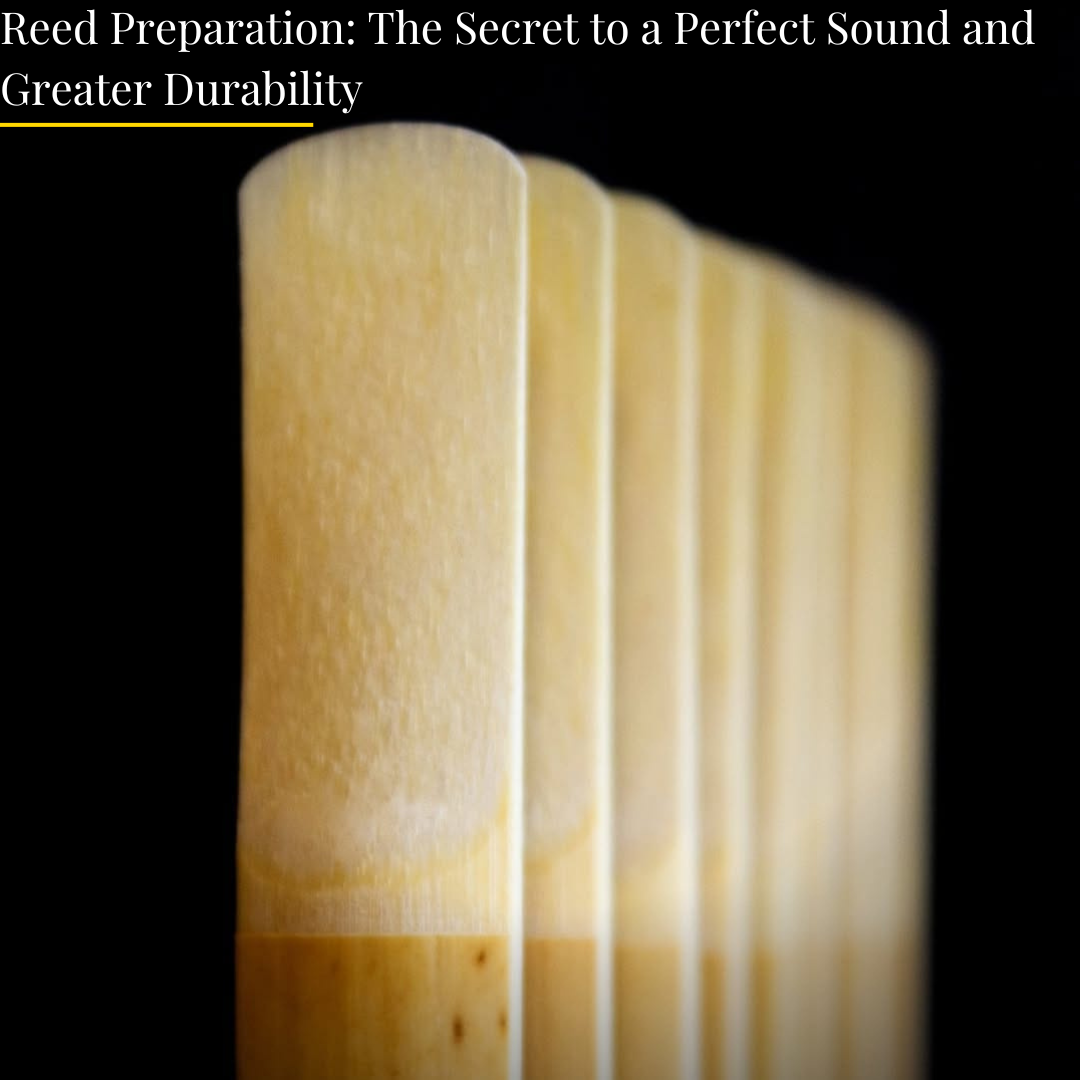 Reed Preparation: The Secret to a Perfect Sound and Greater Durability ...